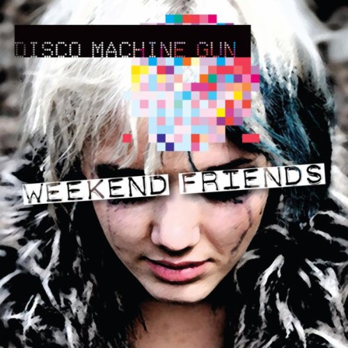 Amazon MusicでDisco Machine GunのWeekend Friendsを再生する