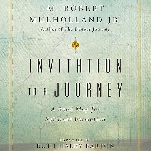 Amazon.com: Invitation to a Journey: A Road Map for Spiritual Formation ...