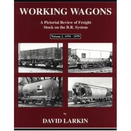 Working Wagons (v. 2): David Larkin: 9780950796079: Amazon.com: Books