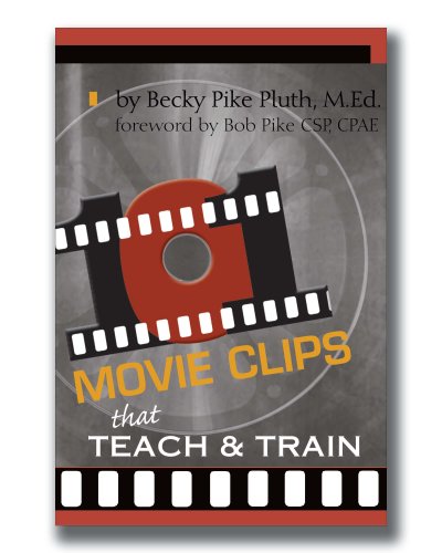 101 Movie Clips That Teach and Train: Pluth, Becky Pike: 9780979410307 ...