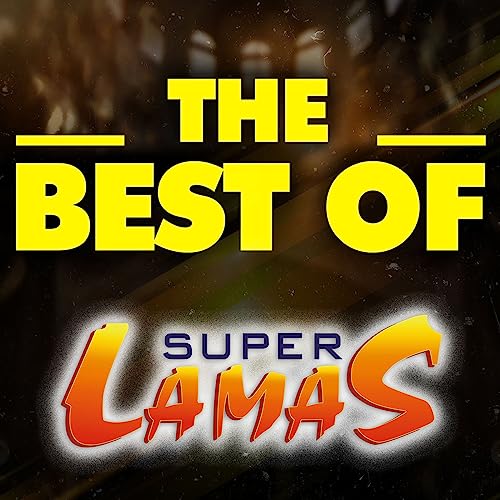 THE BEST OF de Super Lamas en Amazon Music Unlimited