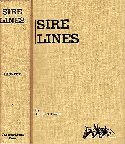 Sire Lines.: hewitt,abram s: Amazon.com: Books