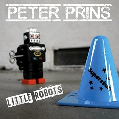 Play Little Robots by Peter Prins on Amazon Music