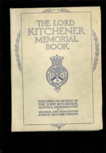 The Lord Kitchener Memorial Book: Amazon.co.uk: Books