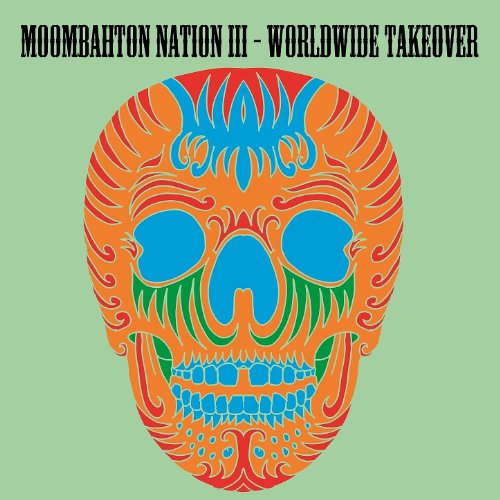 Play Moombahton Nation III-Worldwide Takeover by Various on Amazon Music