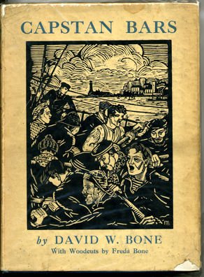 Capstan Bars ... With eight woodcuts by Freda Bone. Sea chanties. With ...
