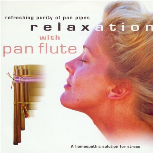 Amazon.com: Relaxation With Panflute: CDs & Vinyl