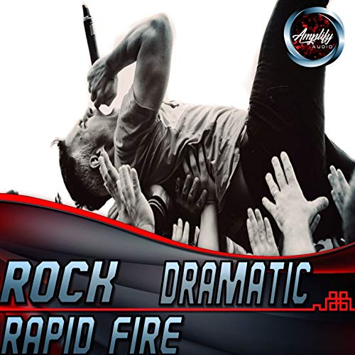 Play Rock Dramatic Rapid Fire by Amplify Audio on Amazon Music