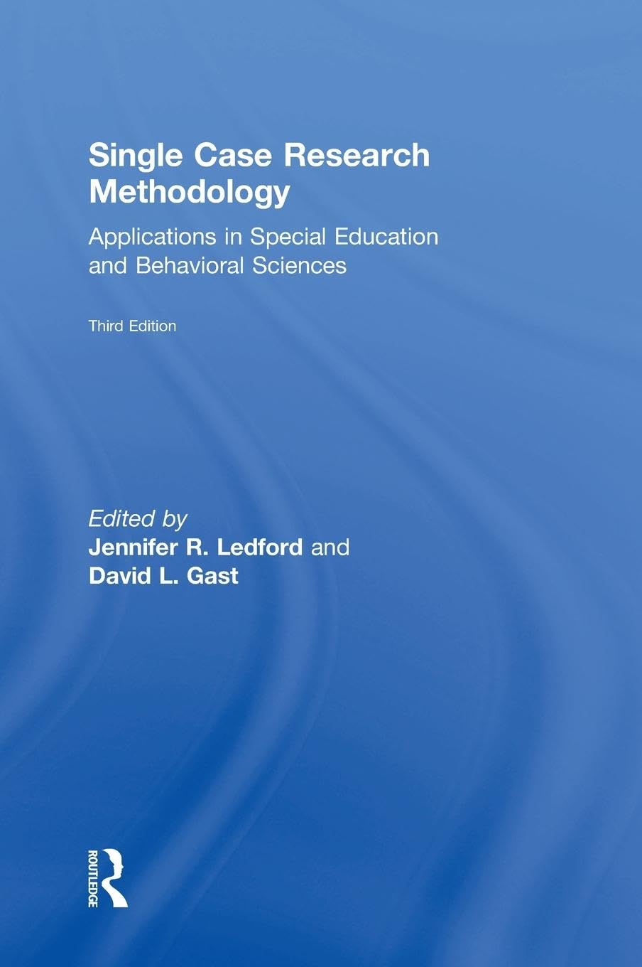 Amazon.com: Single Case Research Methodology: 9781138557116: Ledford ...