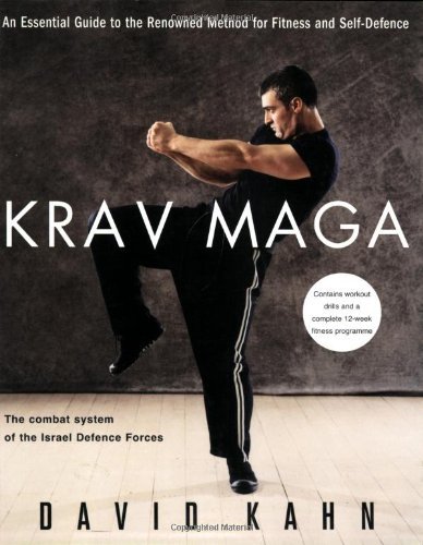 By David Kahn - Krav Maga An Essential Guide to the Renowned Method for ...