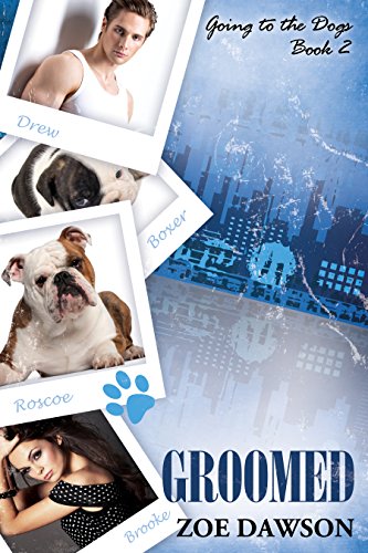 Groomed (Going to the Dogs Book 2) - Kindle edition by Dawson, Zoe ...