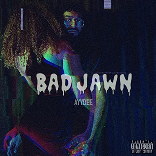 Bad Jawn de ayydee en Amazon Music Unlimited