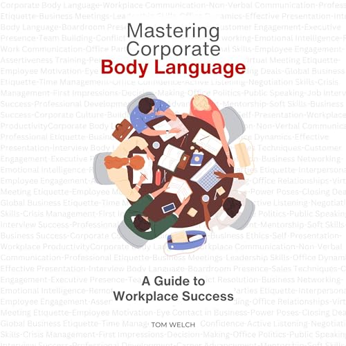 Amazon.com: Mastering Corporate Body Language: A Guide to Workplace ...