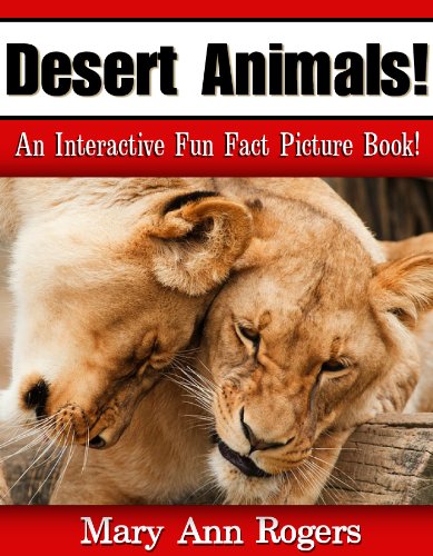 Desert Animals: An Interactive Fun Fact Picture Book! (Amazing Animal ...