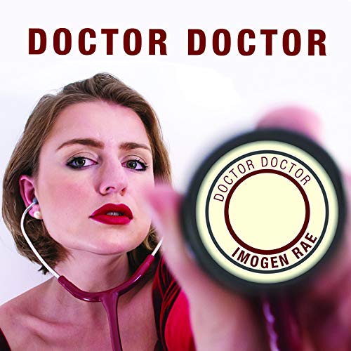 Amazon MusicでImogen RaeのDoctor Doctorを再生する