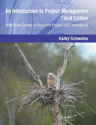 An Introduction to Project Management, Third Edition: With Brief Guides ...