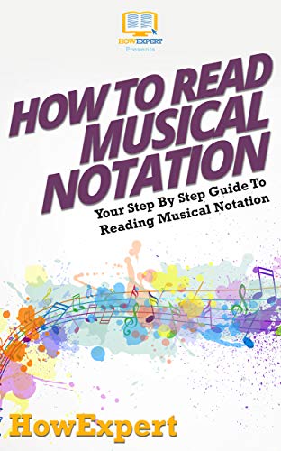How To Read Musical Notation: Your Step By Step Guide To Reading ...