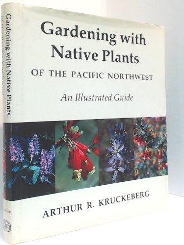 Gardening With Native Plants of the Pnw : Amazon.in: Books