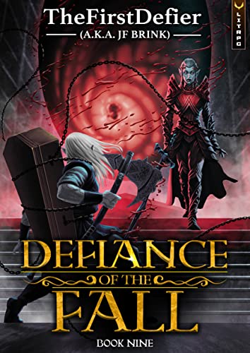 Defiance of the Fall 9: A LitRPG Adventure eBook : TheFirstDefier ...