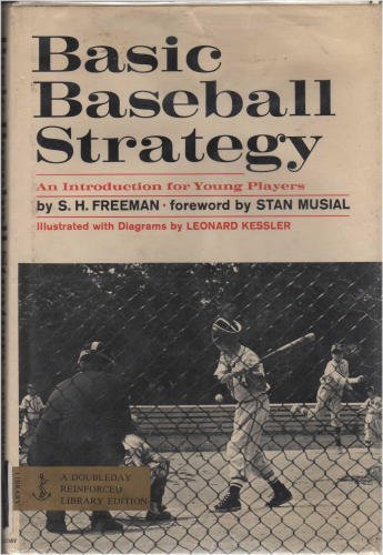 Basic Baseball Strategy: Freeman, Stanley H.: 9780385008723: Amazon.com ...