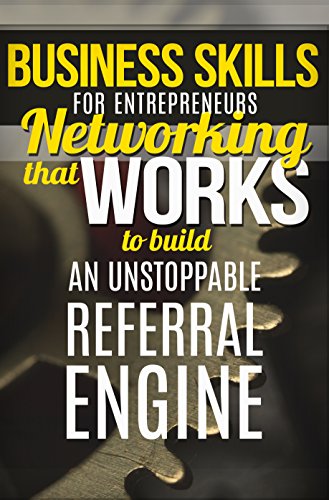 Amazon.com: Business Skills (for Entrepreneurs) Networking That WORKS ...