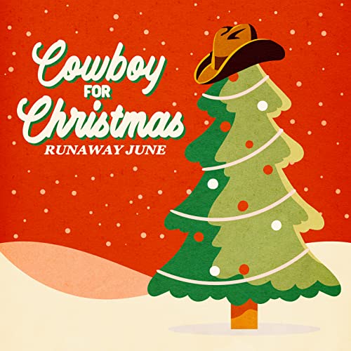 Play Cowboy for Christmas by Runaway June on Amazon Music