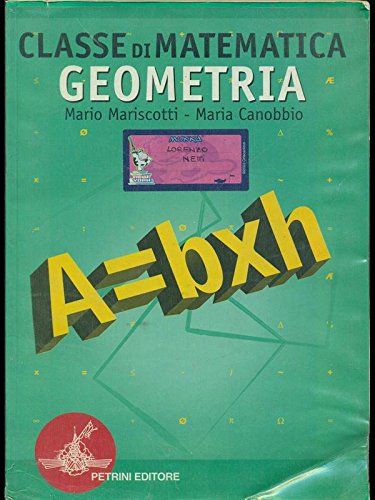 Amazon.fr - Classe di matematica. Geometria. Per la Scuola media ...