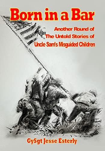 Amazon.com: Born in a Bar: Another Round of The Untold Stories of Uncle ...