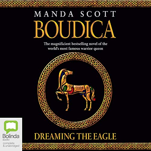 Amazon.com: Boudica: Dreaming the Eagle: Boudica, Book 1 (Audible Audio ...