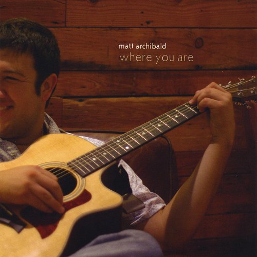 Play Where You Are by Matt Archibald on Amazon Music