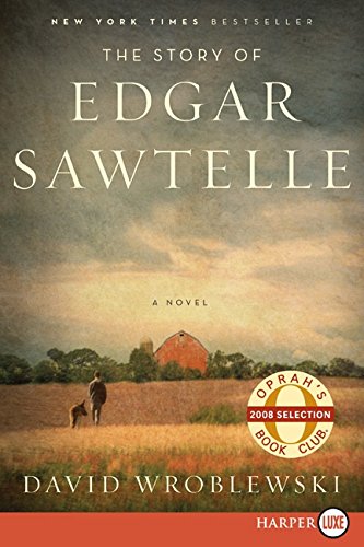 The Story of Edgar Sawtelle: Amazon.co.uk: Wroblewski, David ...