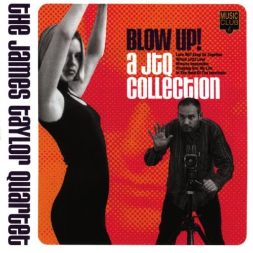 Taylor, James Quartet, James Taylor Quartet - Blow Up (JTQ Collection ...