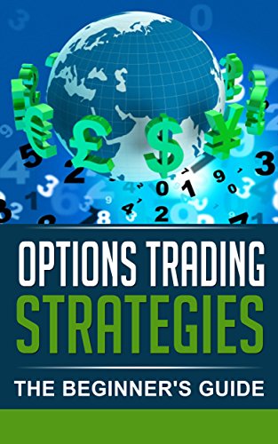 Amazon.com: Options Trading Strategies: The Beginner's Guide (options ...