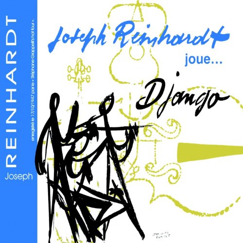 Amazon Music - Joseph ReinhardtのJoseph Reinhardt joue Django - Amazon.co.jp