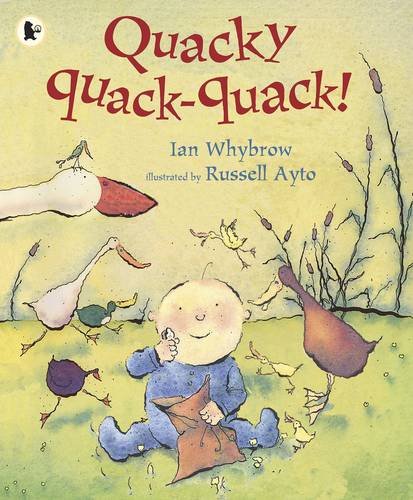 Quacky quack-quack!: Amazon.co.uk: Whybrow, Ian, Ayto, Russell ...