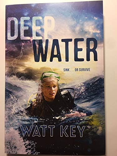 Deep Water: Watt Key: 9781338300475: Amazon.com: Books