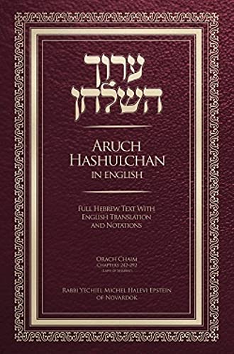 Aruch Hashulchan in English: Orach Chaim, Chapters 242-292 (Laws of ...