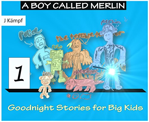 A Boy Called Merlin: Goodnight Stories for Big Kids - Kindle edition by ...
