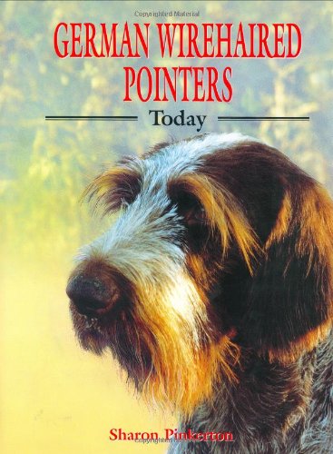 German Wirehaired Pointers Today (Book of the Breed S): Amazon.co.uk ...