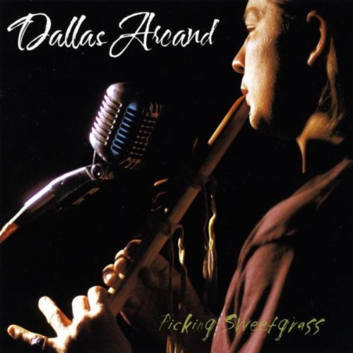 Play Picking Sweetgrass by Dallas Arcand on Amazon Music