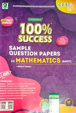 Evergreen 100 Success Sample Question Papers In Mathematics CBSE Class ...
