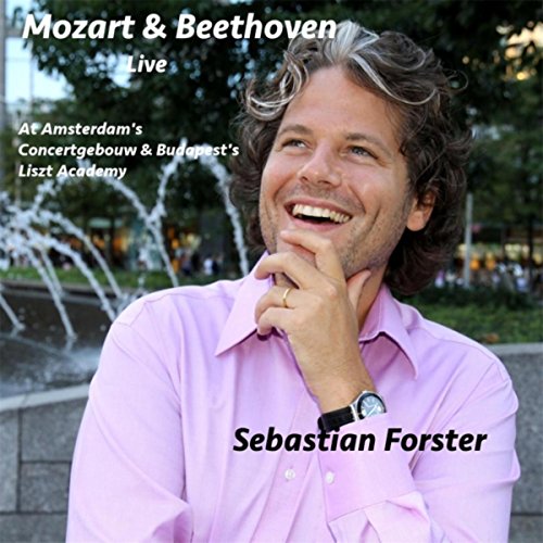 Play Mozart & Beethoven Live at the Concertgebouw & Liszt Academy by ...