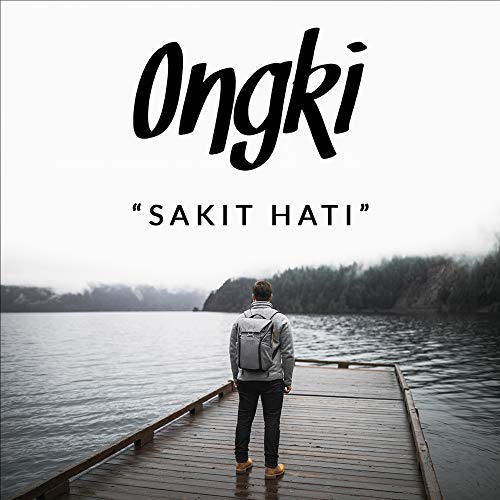 Amazon Music - OngkiのSakit Hati - Amazon.co.jp