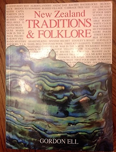 New Zealand traditions & folklore: Ell, Gordon: 9780908608676: Amazon ...
