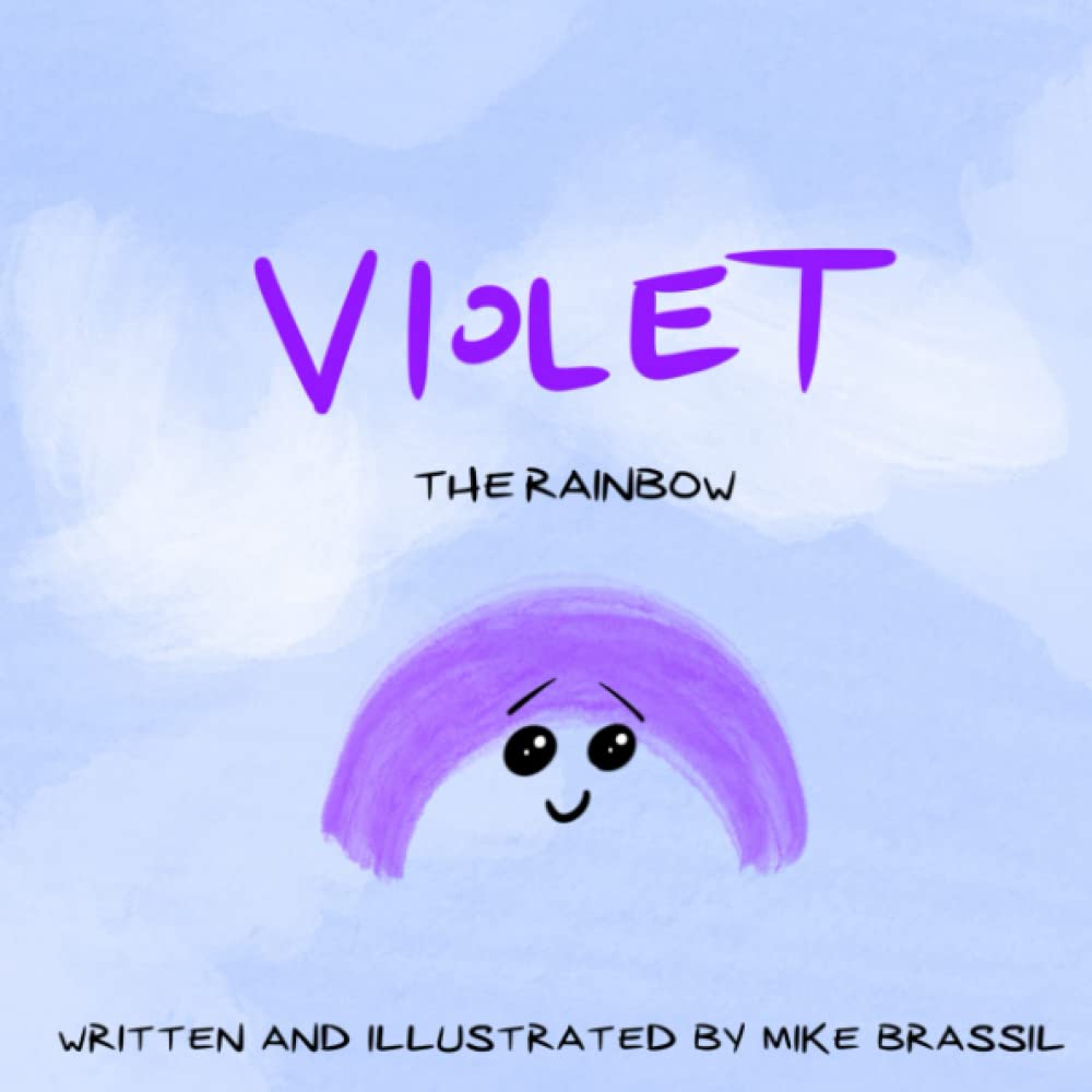 Violet the Rainbow: Brassil, Mike: 9798657272635: Amazon.com: Books