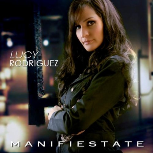 Play Manifiestate by Lucy Rodriguez on Amazon Music