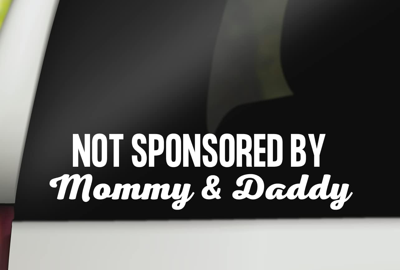 Amazon.com - Not Sponsored by Mommy and Daddy Decal | Funny Car Decal ...
