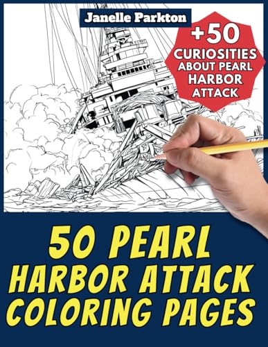 50 Pearl Harbor Attack Coloring Pages Book for Kids and
