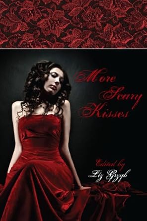 More Scary Kisses - Kindle edition by Albano, Heather, Backshall ...