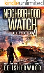 Amazon.com: Neighborhood Watch 4: After the EMP eBook : Isherwood, EE: Kindle Store